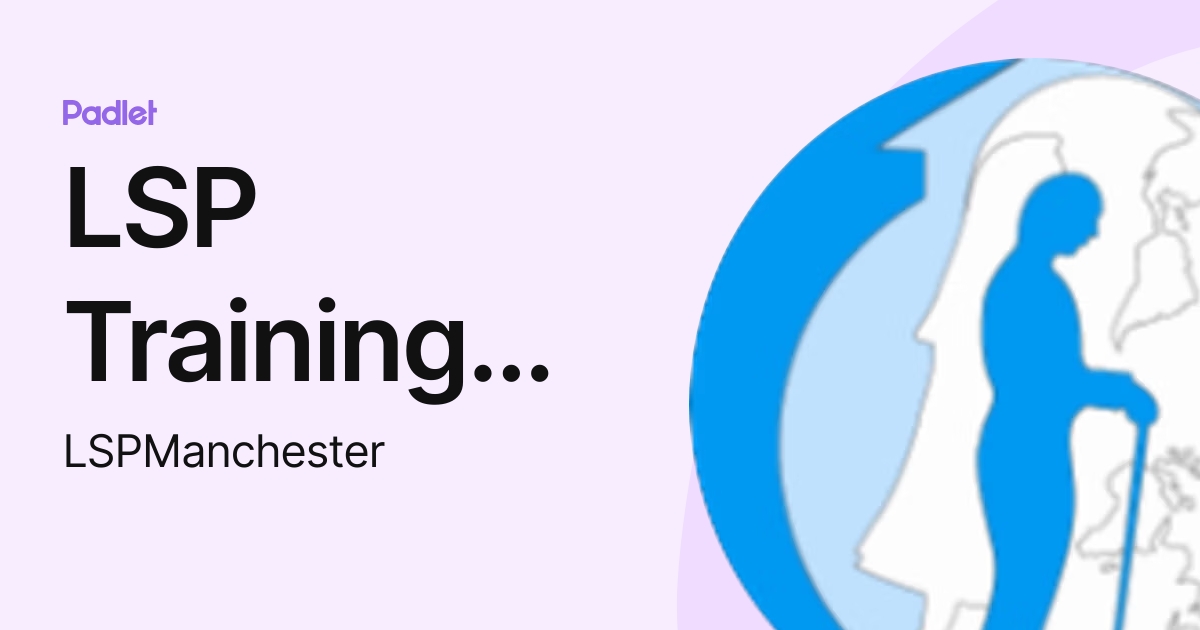 LSP Training Manchester (LSPManchester) profile | Padlet