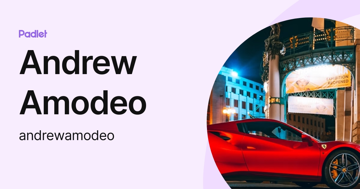 Andrew Amodeo (andrewamodeo) profile | Padlet