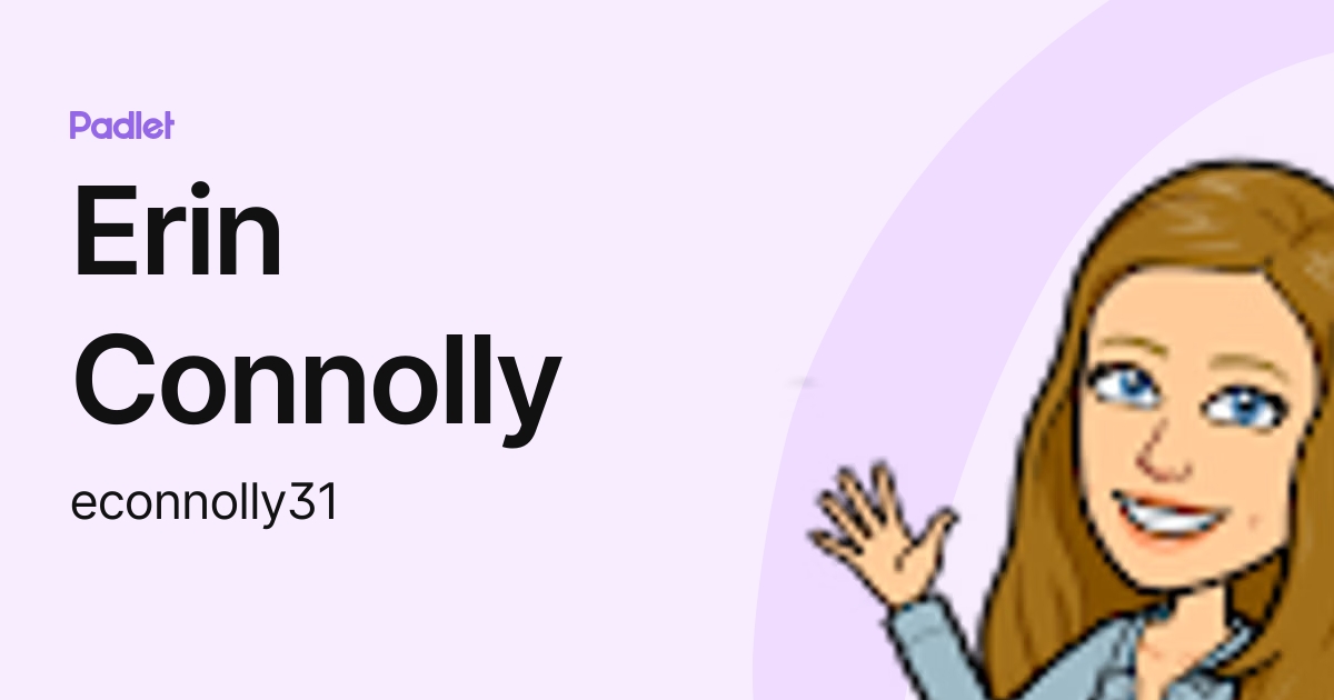Erin Connolly (econnolly31) profile | Padlet
