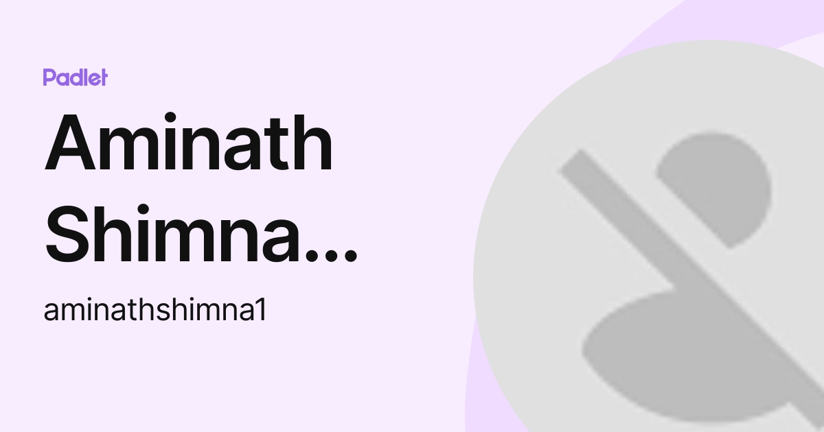 Aminath Shimna Abdullah (aminathshimna1) profile | Padlet