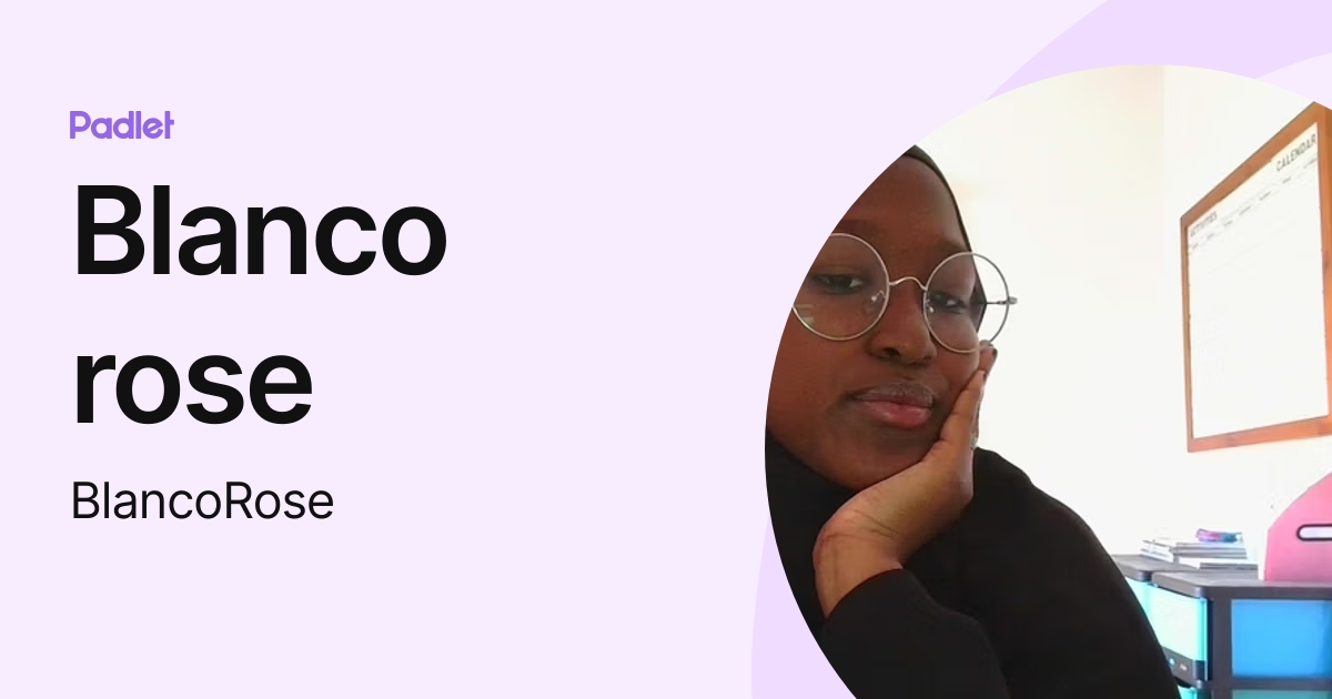 Blanco rose (BlancoRose) profile | Padlet