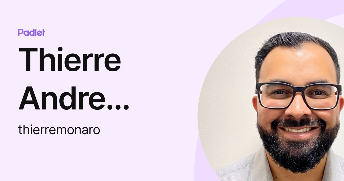 Thierre Andre Monaro (thierremonaro) profile | Padlet