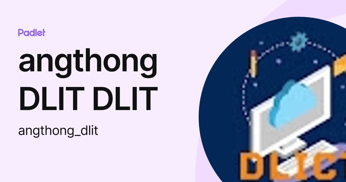 angthong DLIT DLIT (angthong_dlit) profile | Padlet