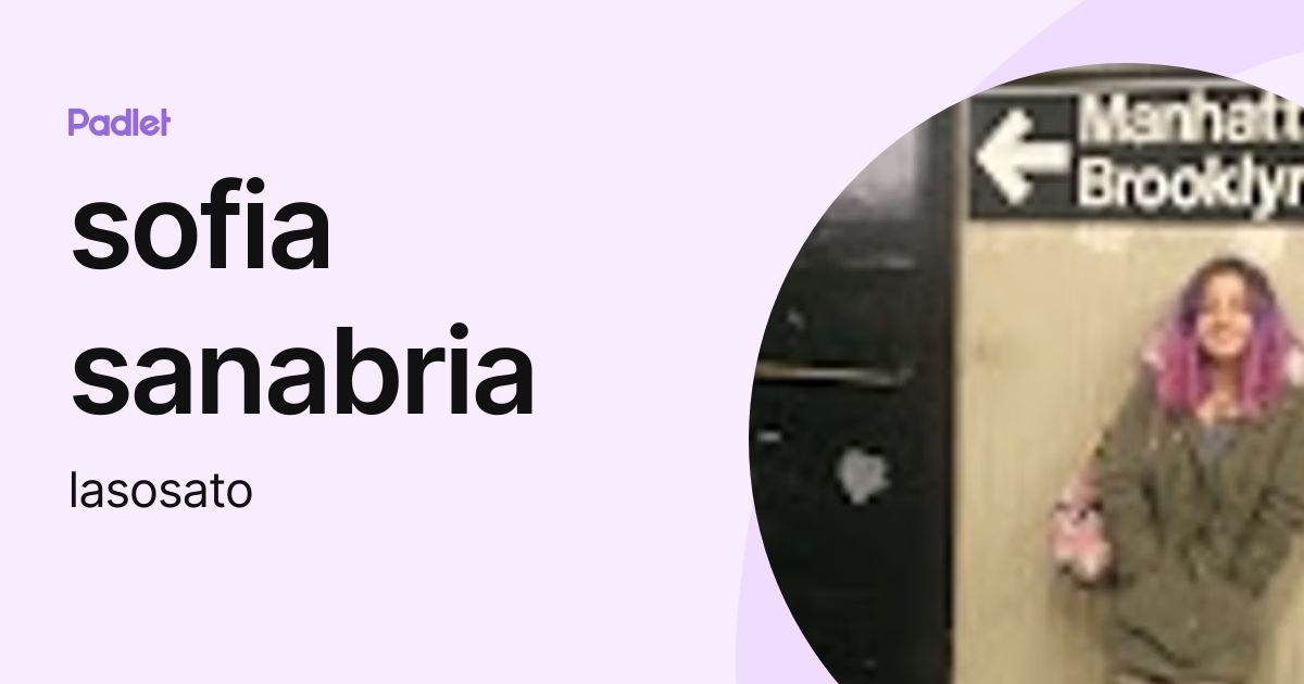 sofia sanabria (lasosato) profile | Padlet