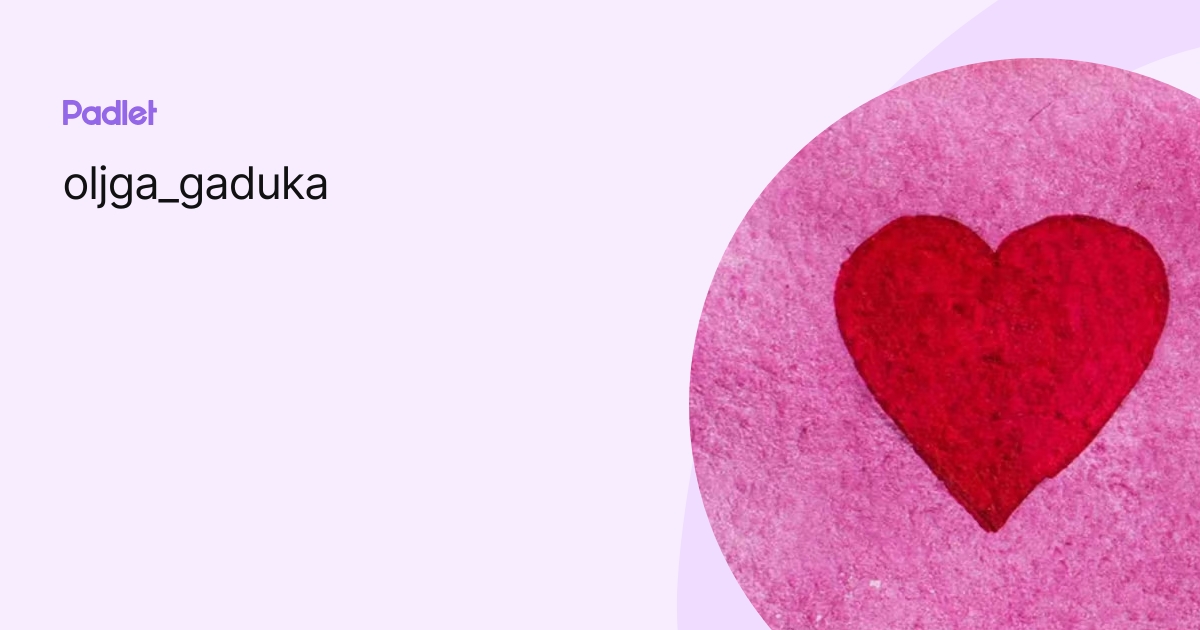 oljga_gaduka profile | Padlet