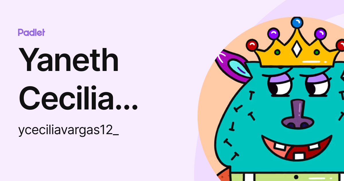 Yaneth Cecilia Vargas Valoyes (yceciliavargas12_) profile | Padlet