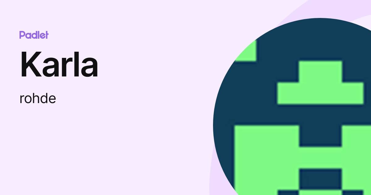 Karla (rohde) profile | Padlet