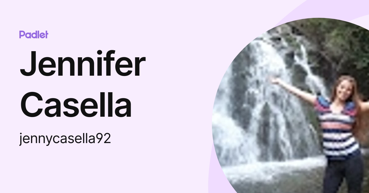 Jennifer Casella (jennycasella92) profile | Padlet