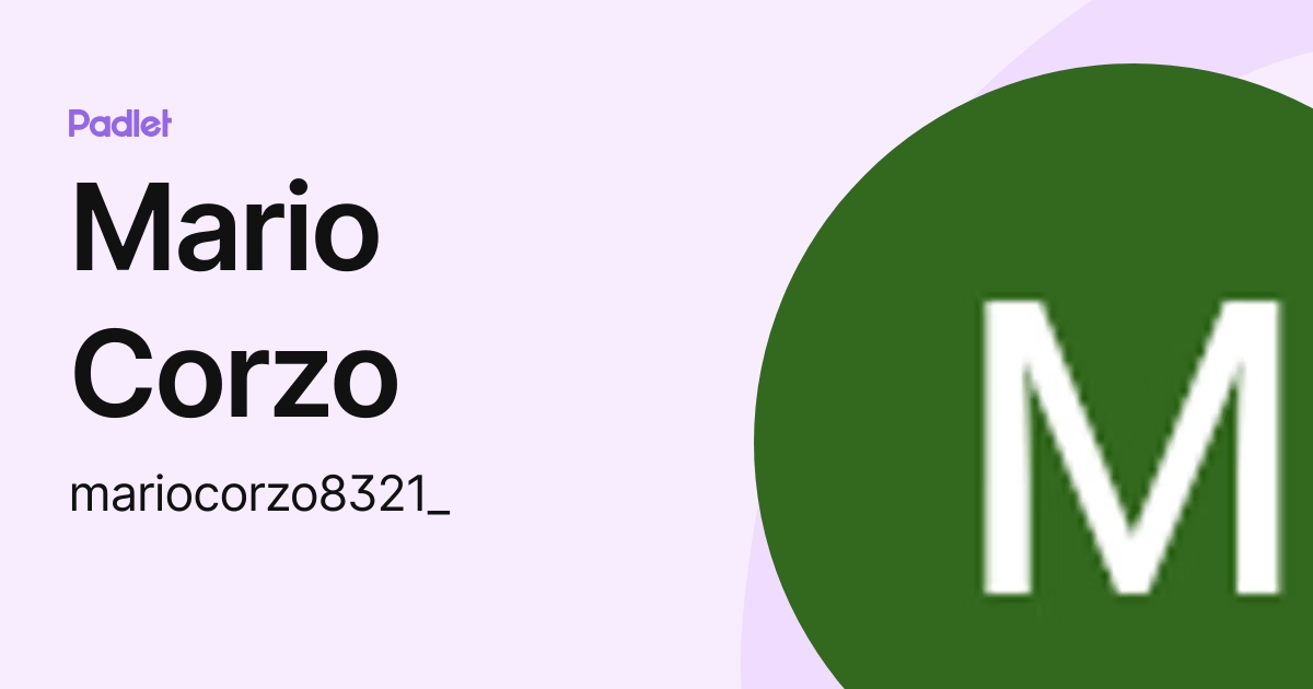 Mario Corzo (mariocorzo8321_) profile | Padlet