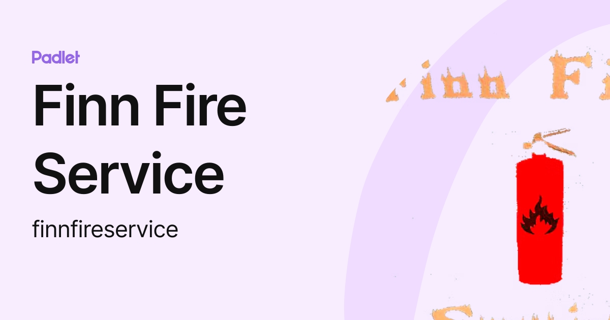 Finn Fire Service (finnfireservice) profile | Padlet