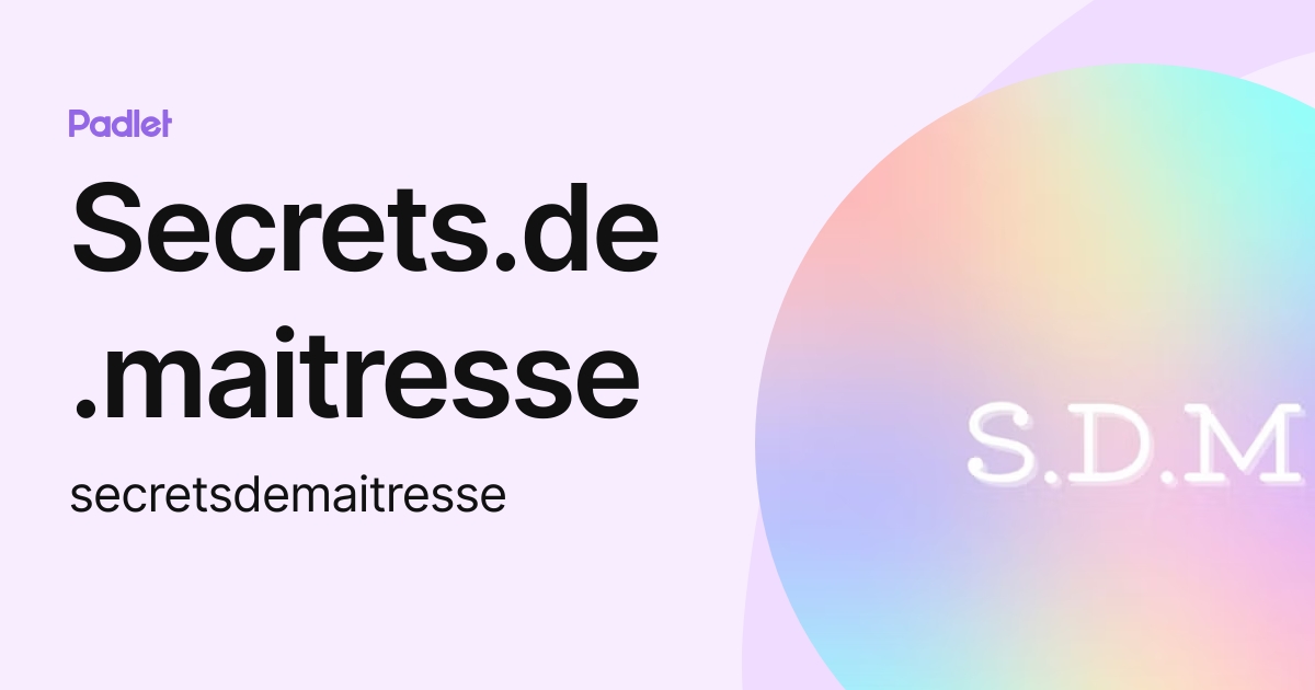 Secrets.de.maitresse (secretsdemaitresse) profile | Padlet