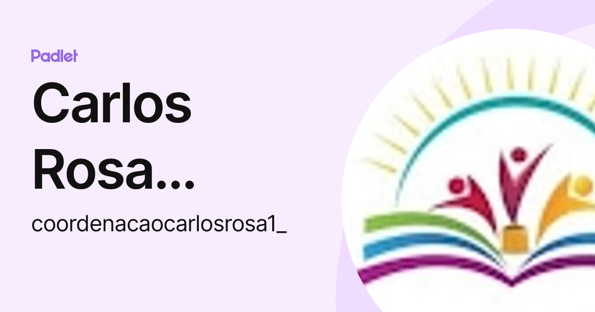 Carlos Rosa Coordenação (coordenacaocarlosrosa1_) profile | Padlet
