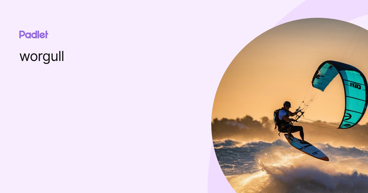 Worgull Profile Padlet
