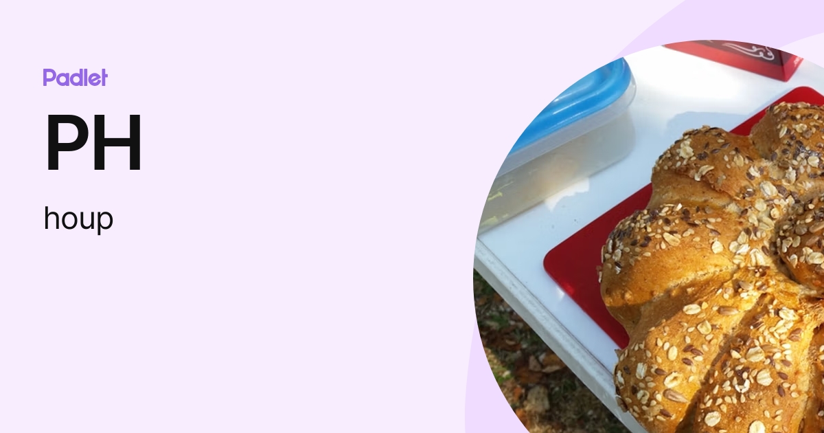 PH (houp) profile | Padlet