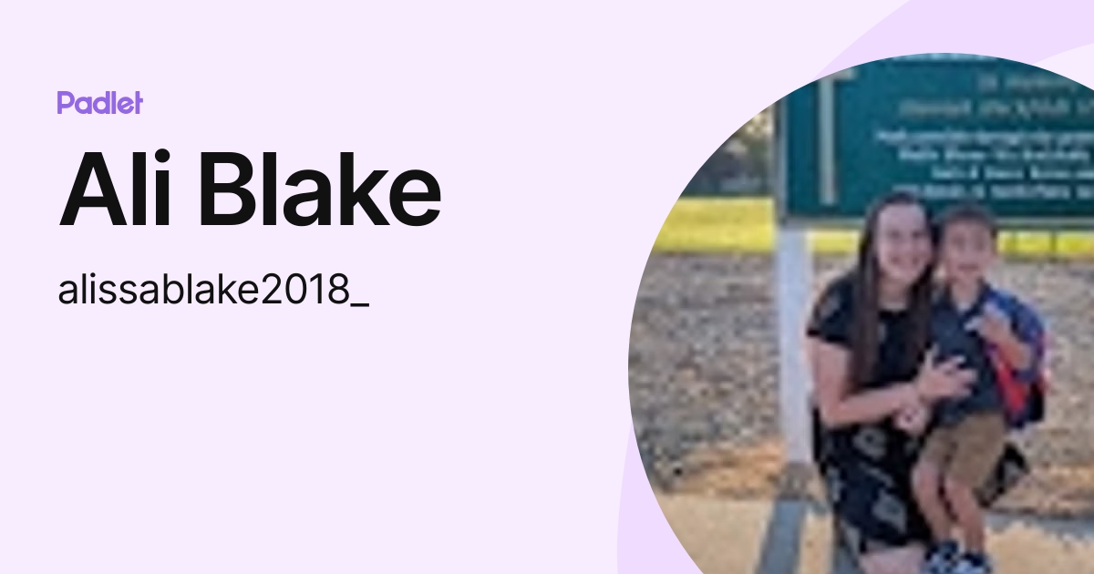 Ali Blake (alissablake2018_) profile | Padlet