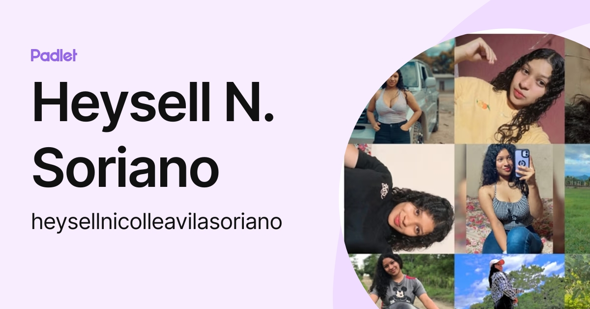 Heysell N. Soriano (heysellnicolleavilasoriano) profile | Padlet