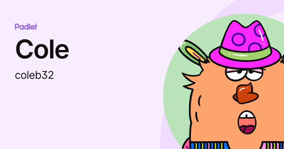 Cole (coleb32) profile | Padlet