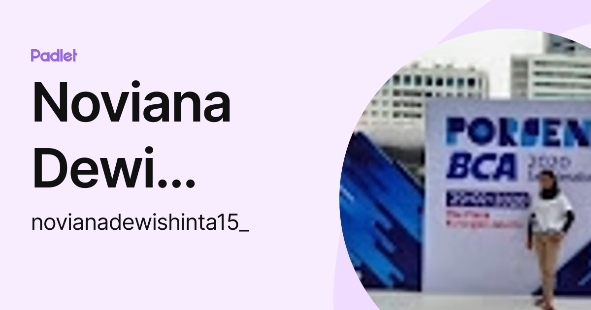 Noviana Dewi Shinta (novianadewishinta15_) profile | Padlet