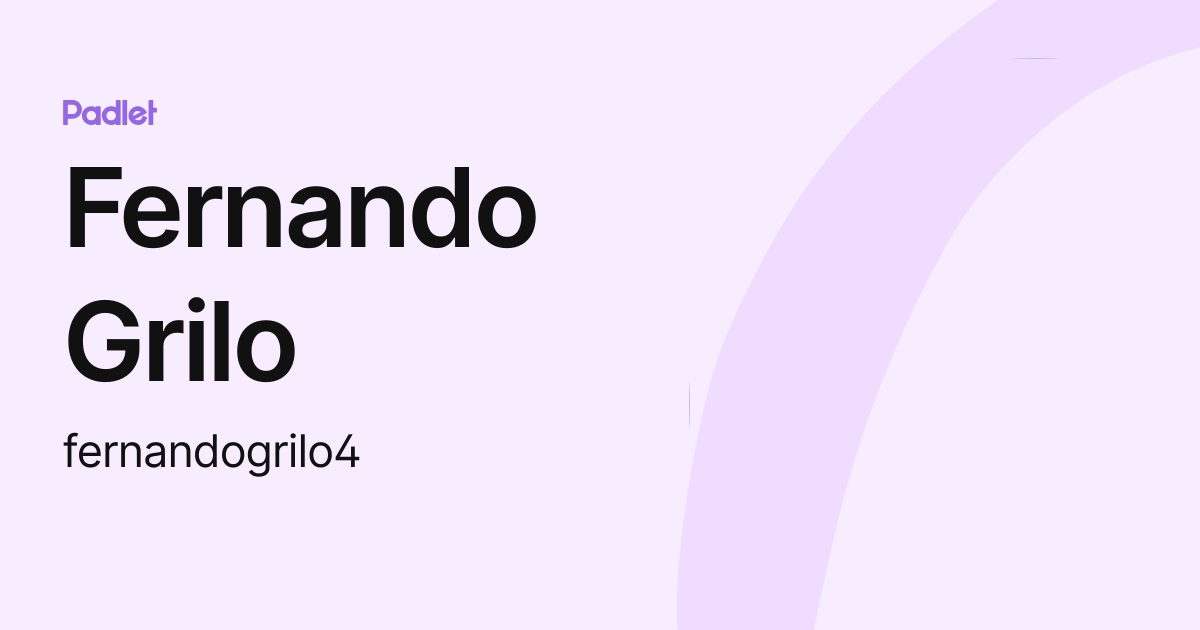 Fernando Grilo (fernandogrilo4) profile | Padlet