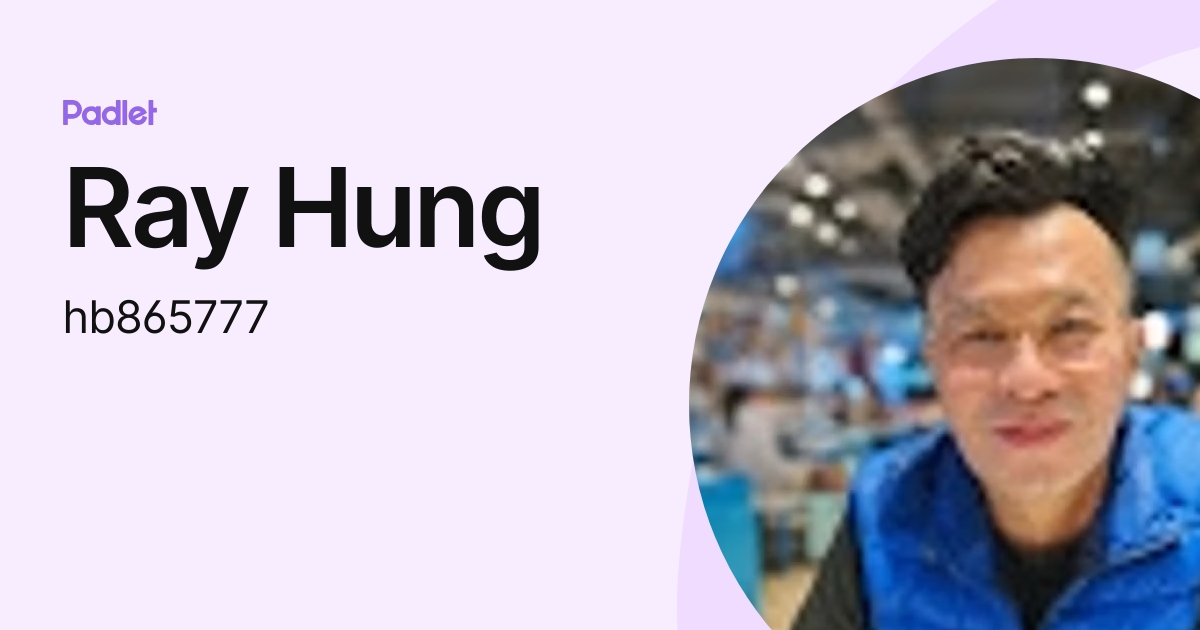Ray Hung (hb865777) profile | Padlet