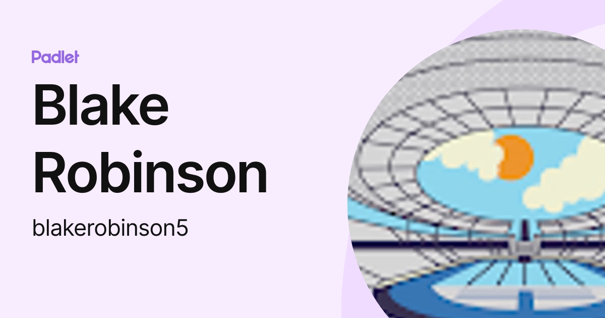 Blake Robinson (blakerobinson5) profile | Padlet