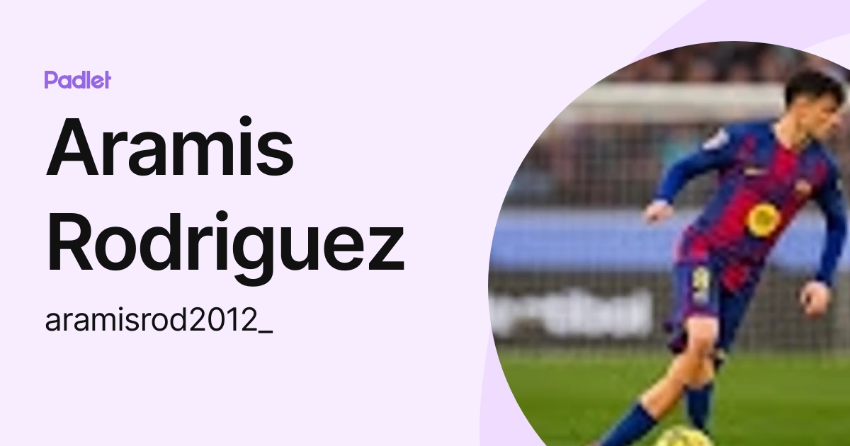 Aramis Rodriguez (aramisrod2012_) profile | Padlet
