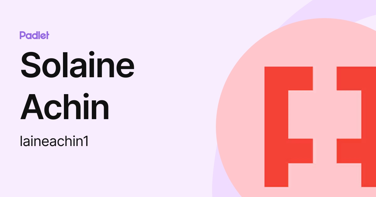 Solaine Achin (laineachin1) profile | Padlet