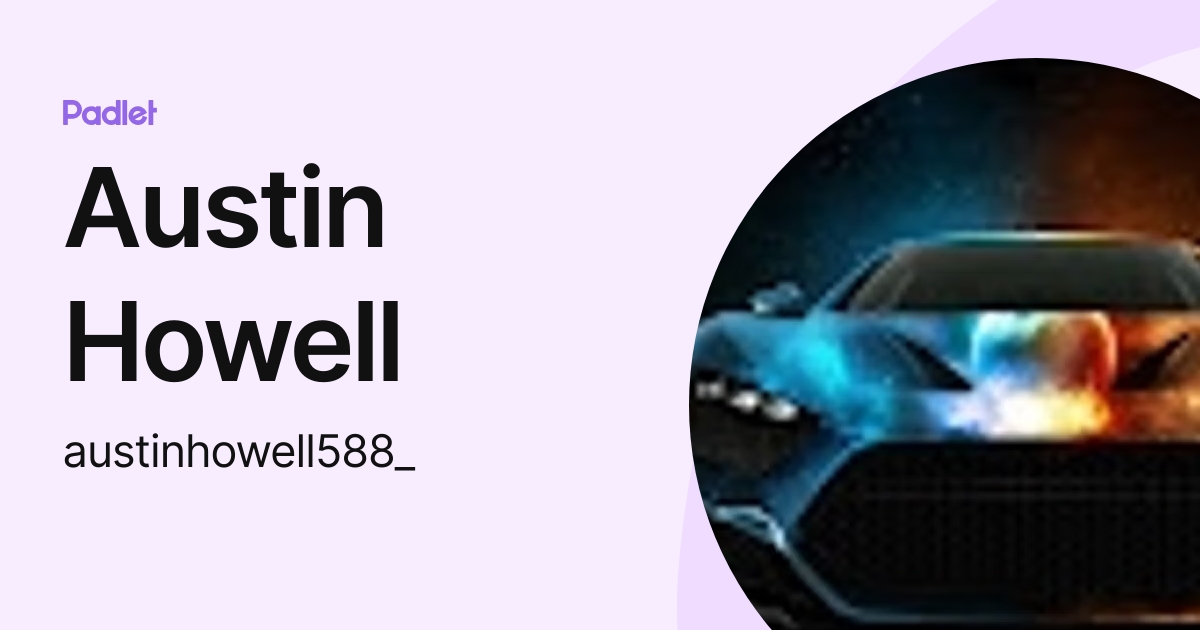 Austin Howell (austinhowell588_) profile | Padlet