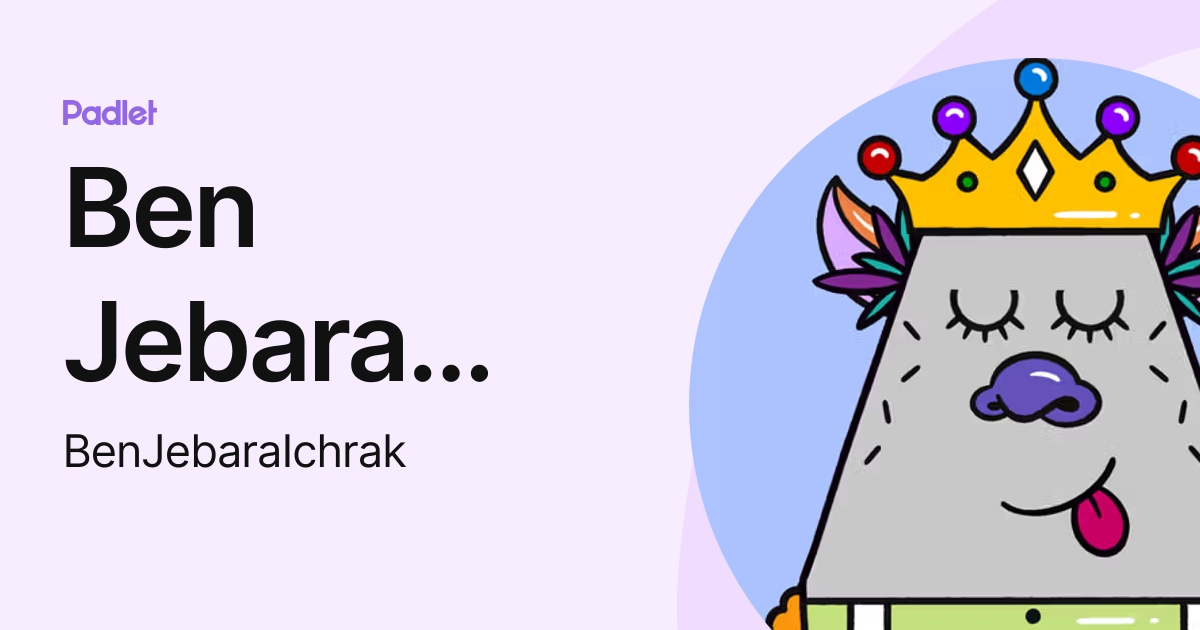 Ben Jebara Ichrak (BenJebaraIchrak) profile | Padlet