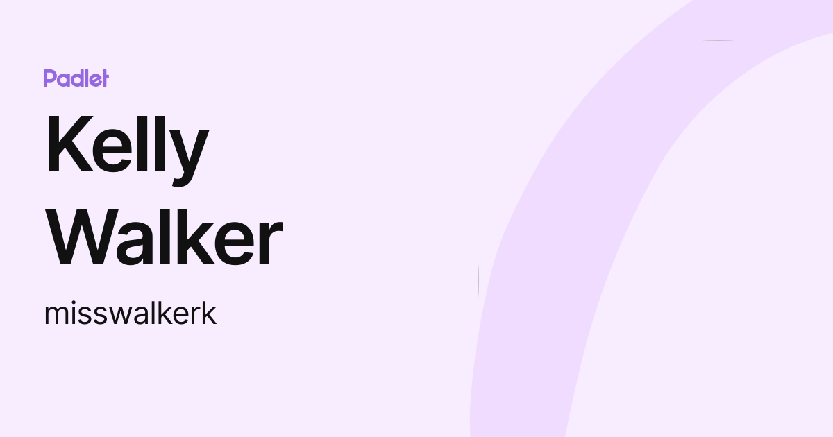 Kelly Walker (misswalkerk) profile | Padlet
