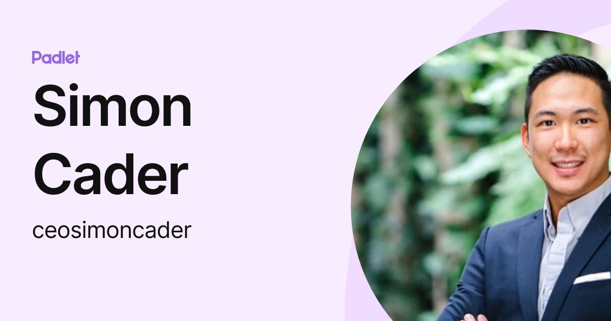 Simon Cader (ceosimoncader) profile | Padlet
