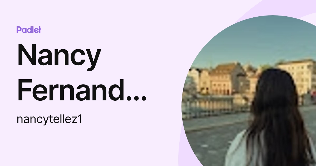 Nancy Fernanda Téllez Ríos (nancytellez1) profile | Padlet