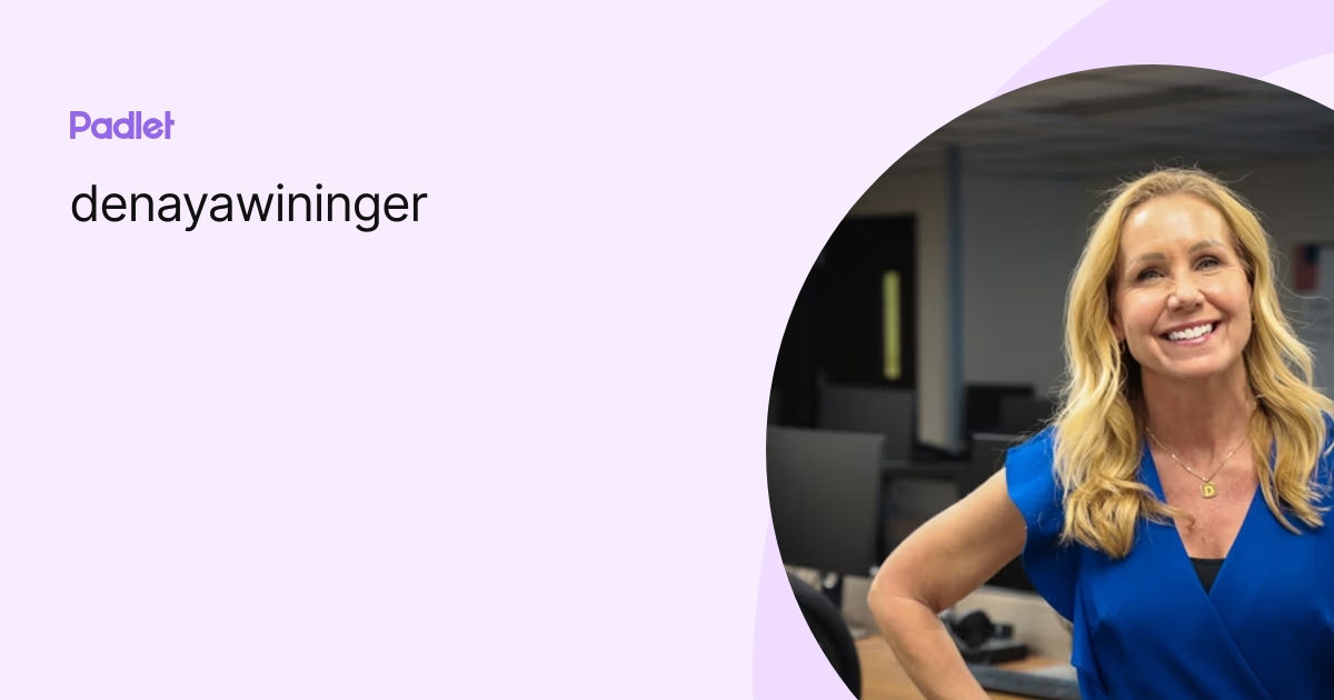 denayawininger profile | Padlet