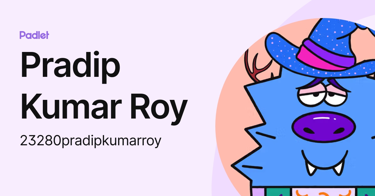 Pradip Kumar Roy (23280pradipkumarroy) profile | Padlet