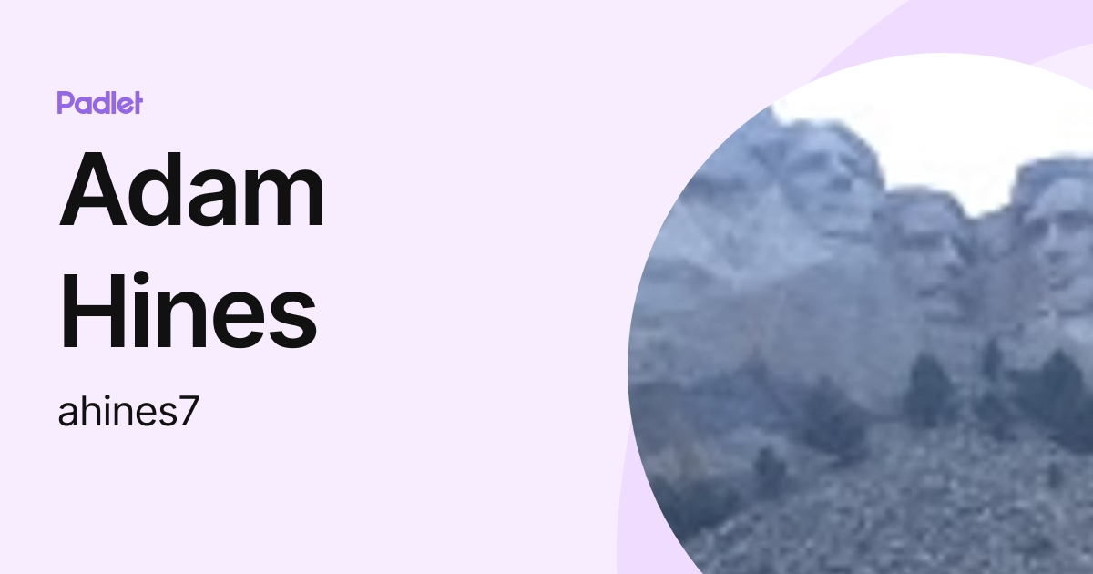 Adam Hines (ahines7) profile | Padlet