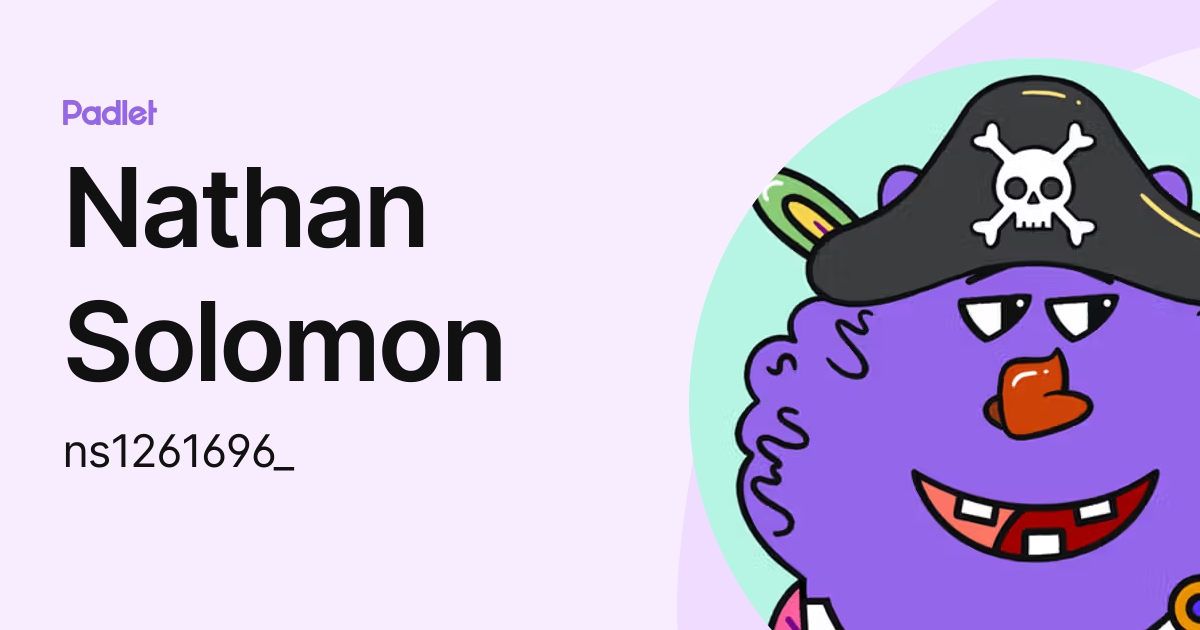 Nathan Solomon (ns1261696_) profile | Padlet