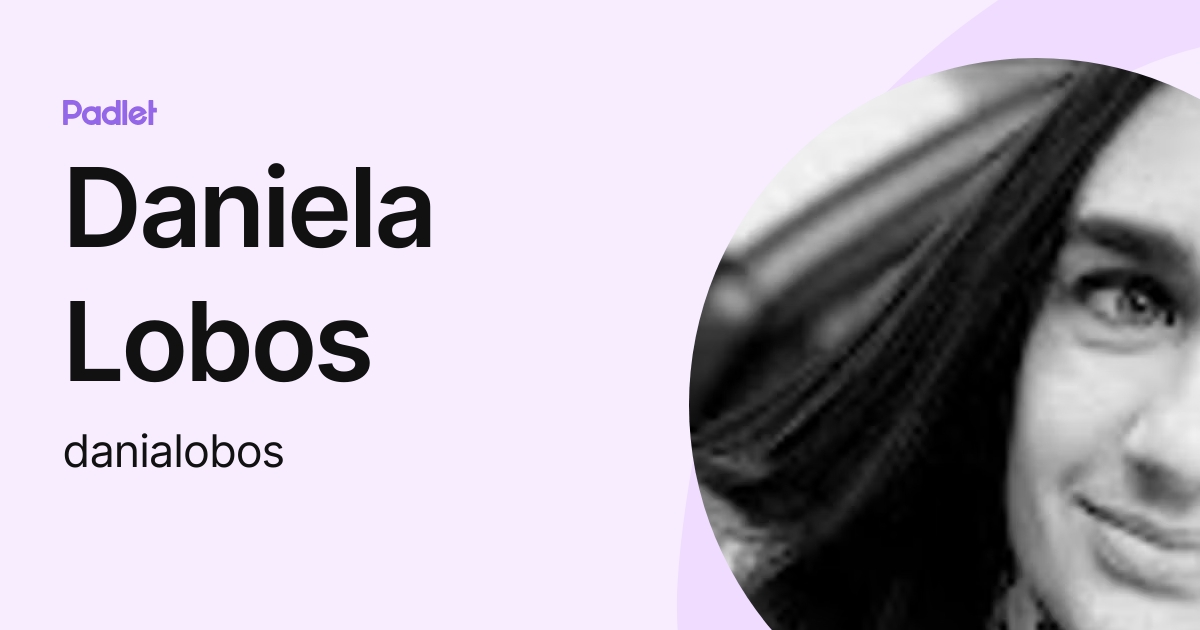 Daniela Lobos (danialobos) profile | Padlet
