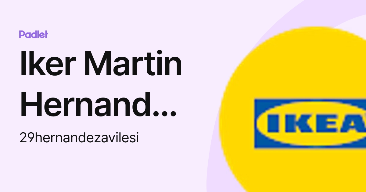 Iker Martin Hernandez-Aviles (29hernandezavilesi) profile | Padlet