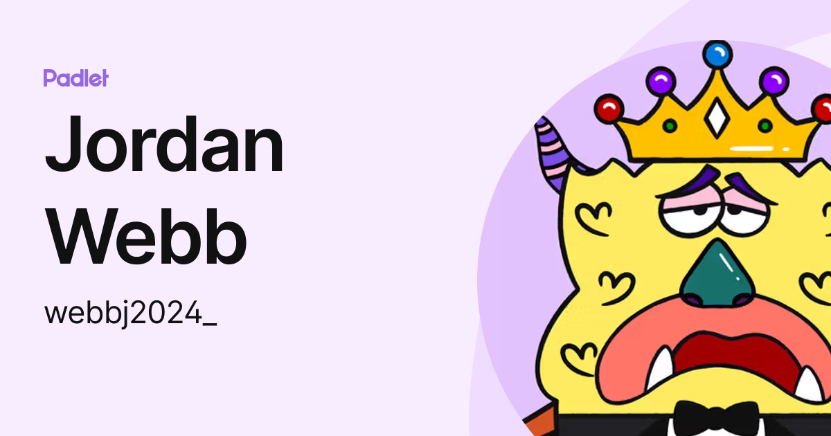 Jordan Webb (webbj2024_) profile | Padlet