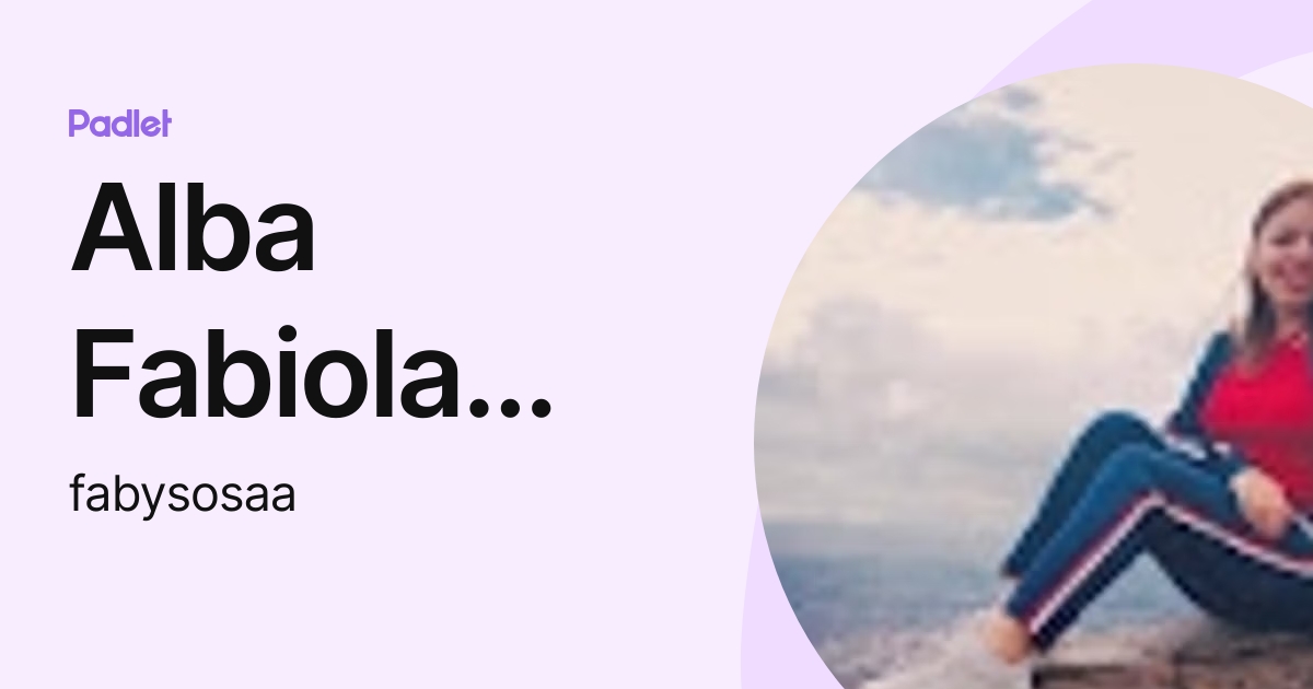 Alba Fabiola Sosa Flores (fabysosaa) profile | Padlet