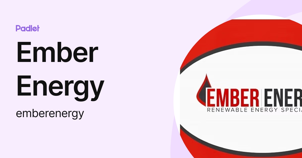 Ember Energy (emberenergy) profile | Padlet
