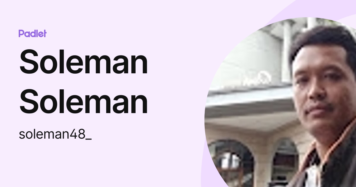 Soleman Soleman (soleman48_) profile | Padlet
