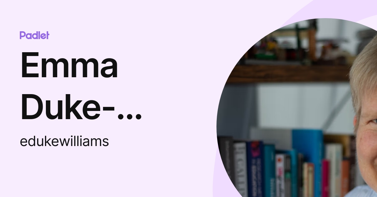 Emma Duke-Williams (edukewilliams) profile | Padlet