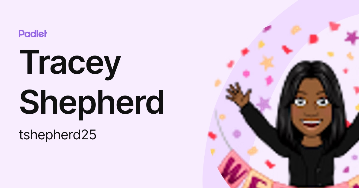 Tracey Shepherd (tshepherd25) profile | Padlet