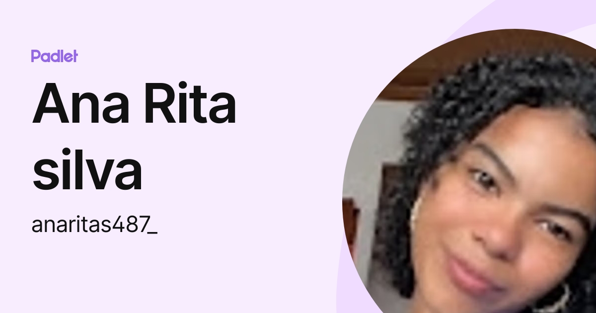 Ana Rita silva (anaritas487_) profile | Padlet