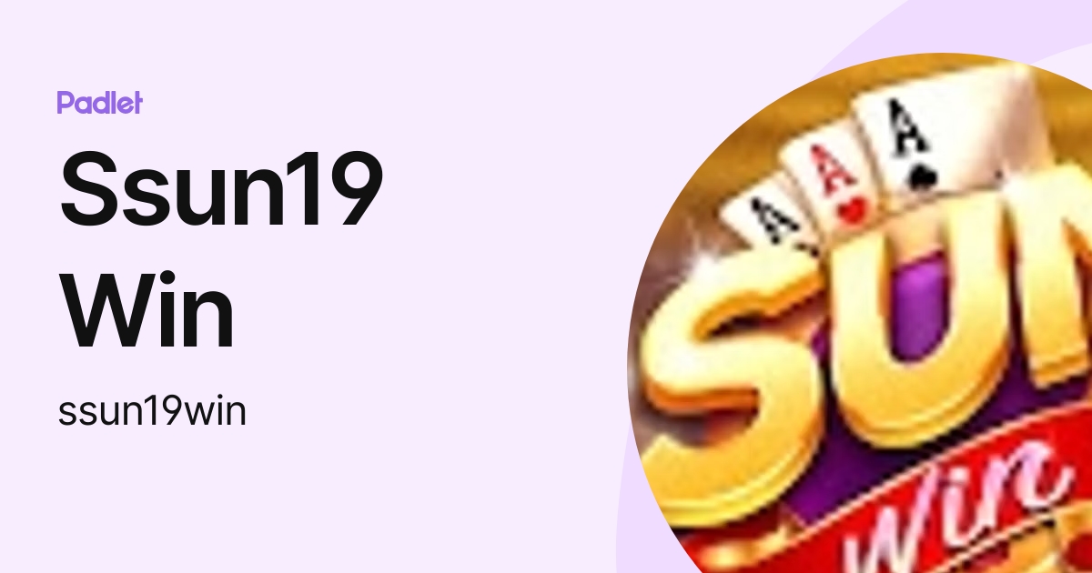 Ssun19 Win (ssun19win) profile | Padlet