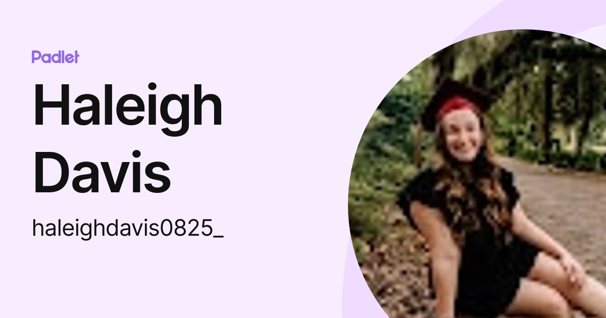 Haleigh Davis (haleighdavis0825_) profile | Padlet