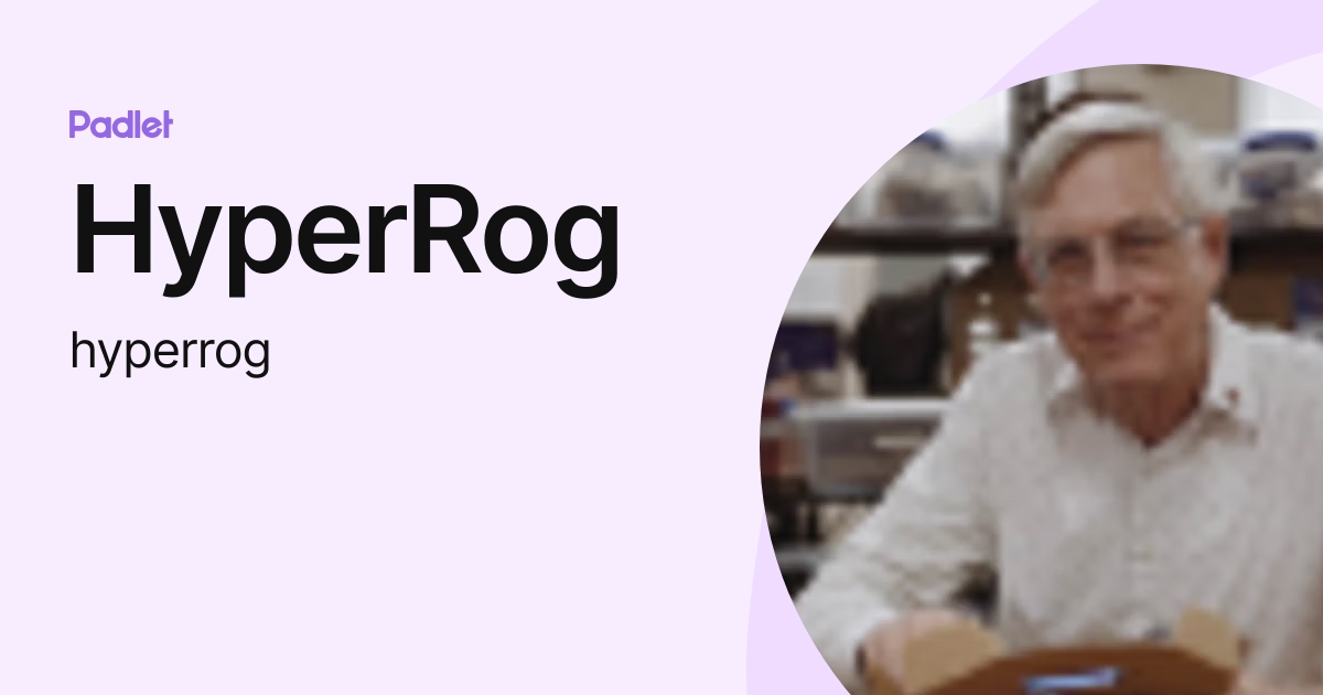 HyperRog (hyperrog) profile | Padlet