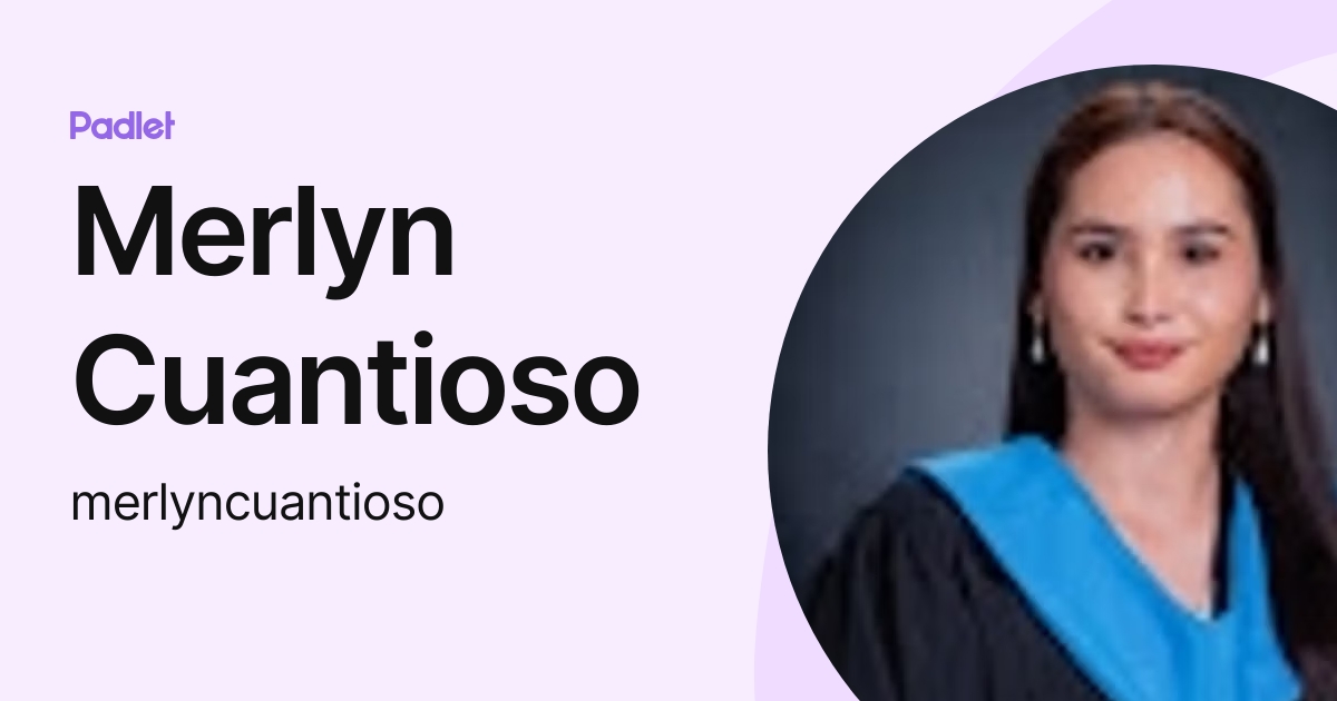 Merlyn Cuantioso (merlyncuantioso) profile | Padlet