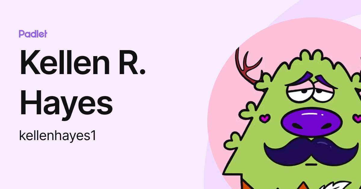 Kellen R. Hayes (kellenhayes1) profile | Padlet